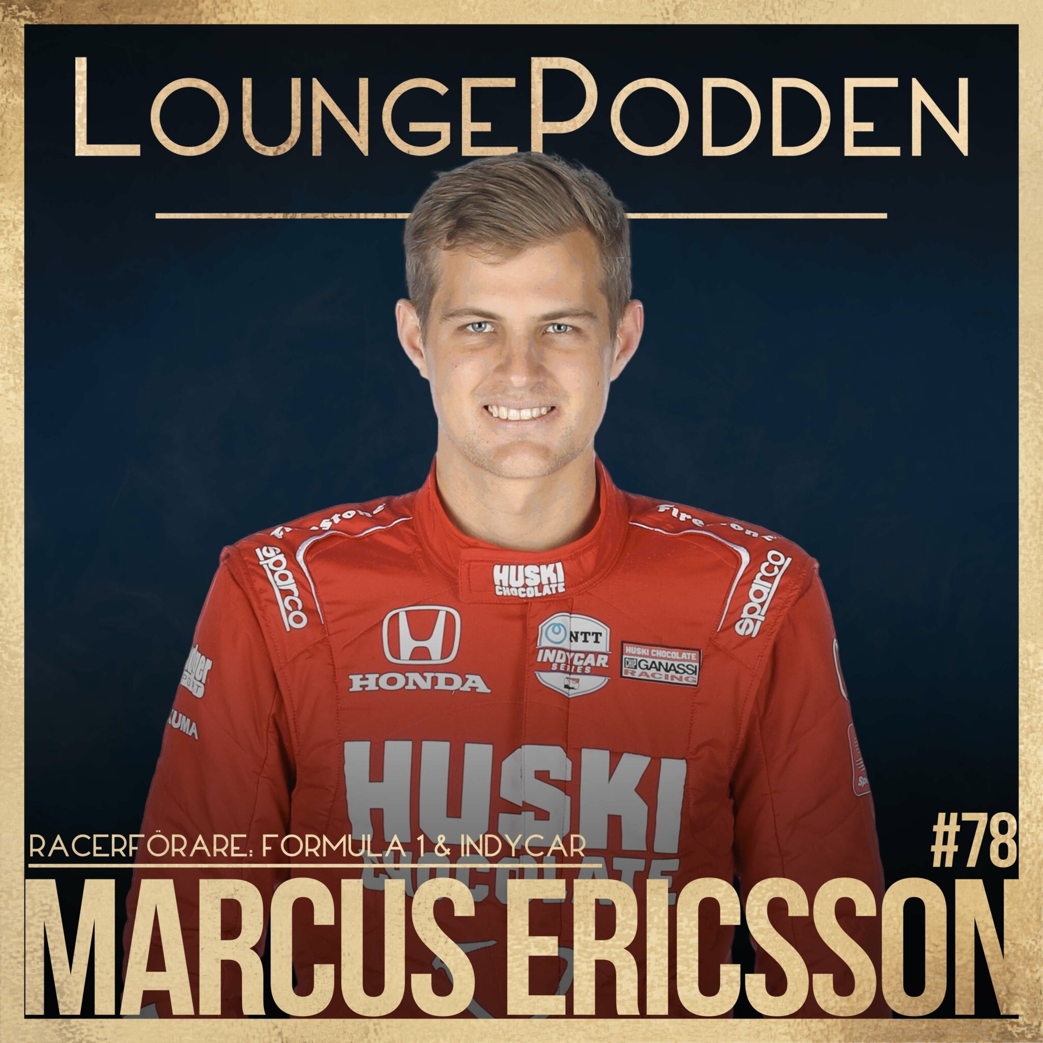 #78 - Marcus Ericsson, Formula 1 & IndyCar: Sveriges största ... #78 - Marcus Ericsson, Formula 1 & IndyCar: Sveriges största ...